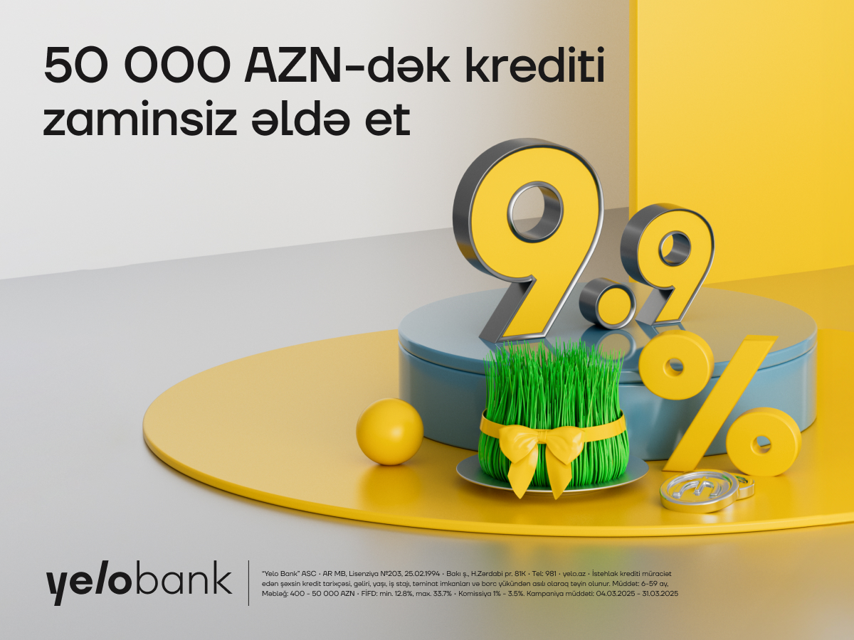Yelo Bank’s spring loan offer continues! - Trend.Az